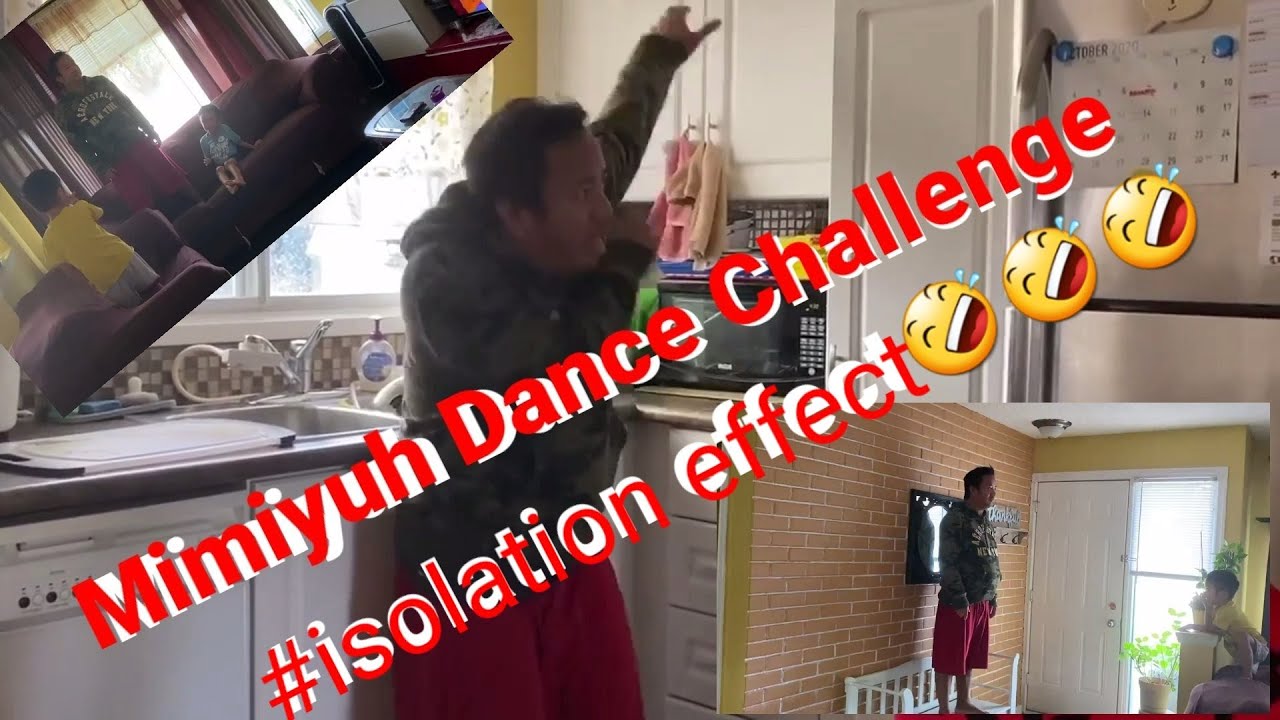 Mimiyuh Dance Craze. #isolation effect🤣🤣🤣 - YouTube