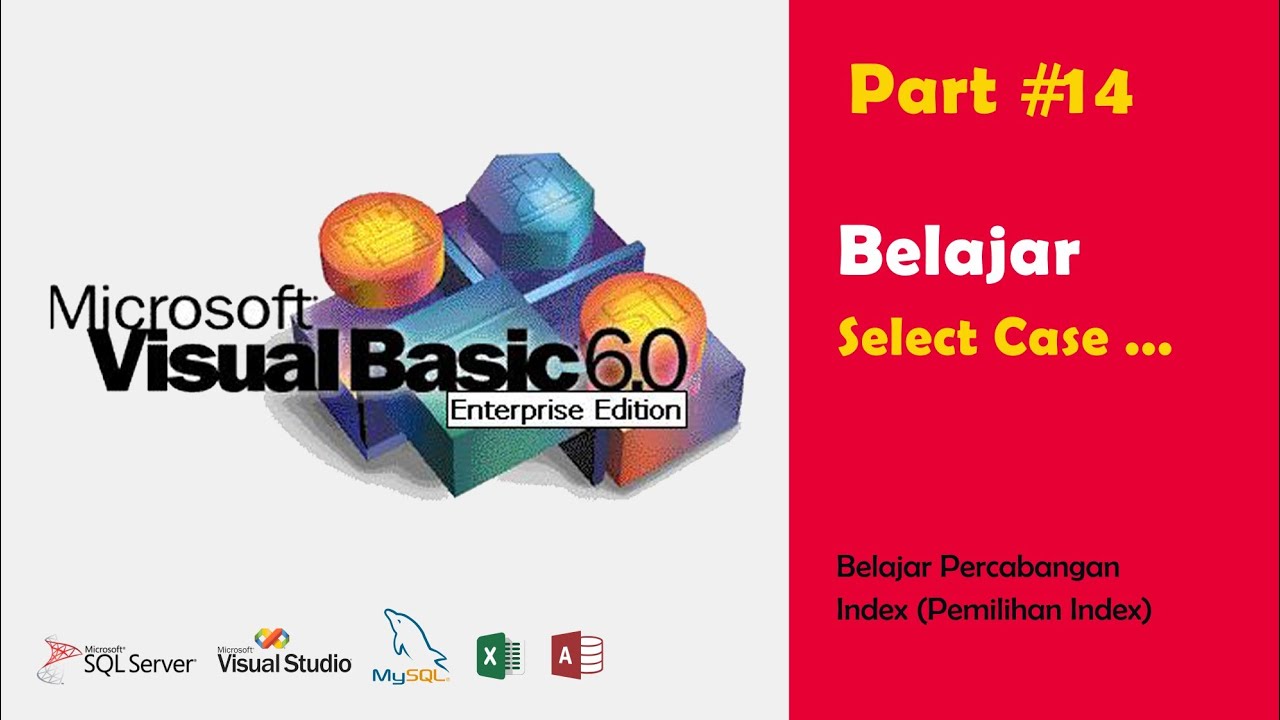 Part 14_Belajar Select Case || Belajar visual basic 6.0 || VB6 - YouTube
