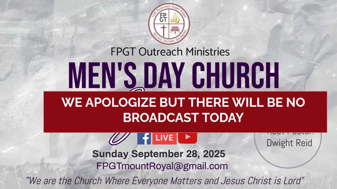 Men's' Sunday Service, September 28, 2025 | FPGT Outreach Ministries ...