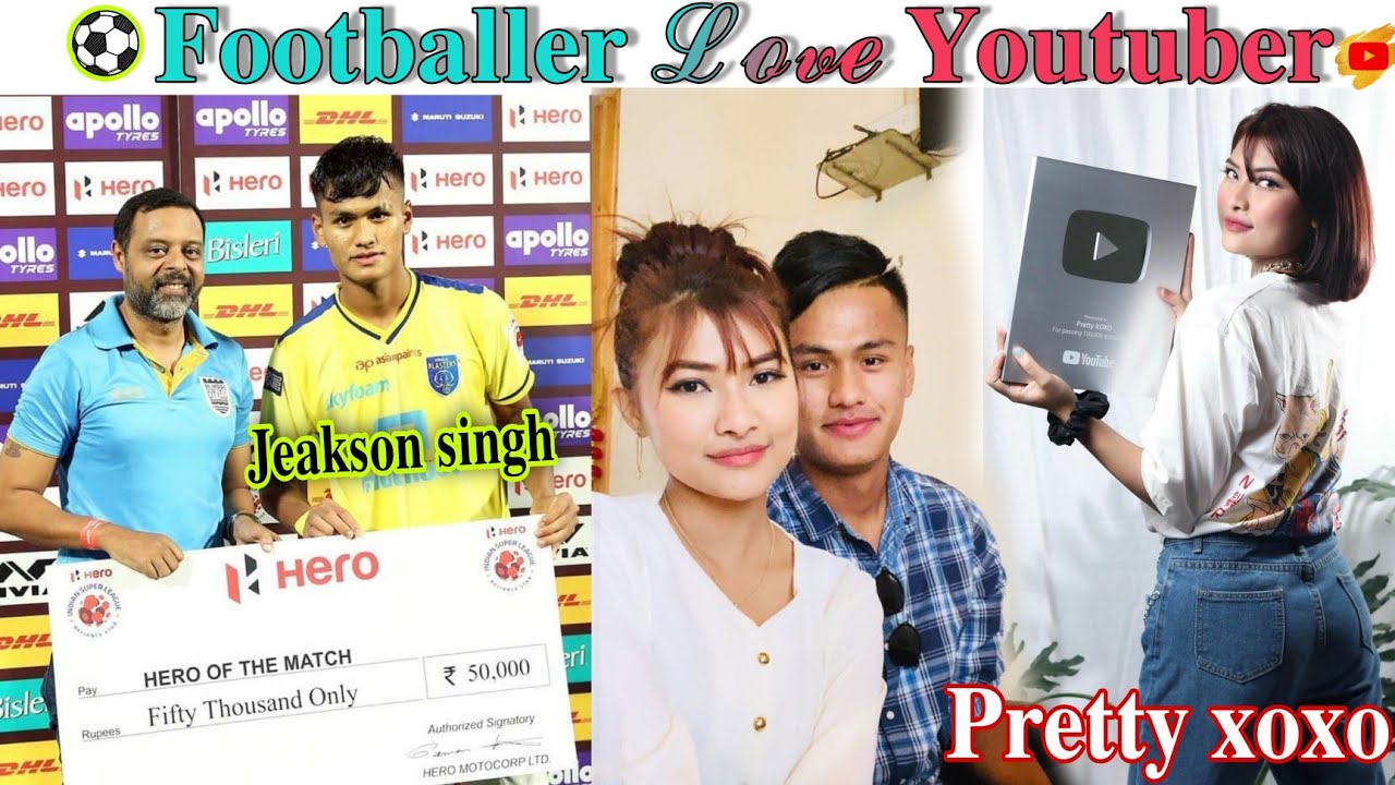 Footballer love youtuber | Pretty Xoxo with her Boyfriend Jeackson ...