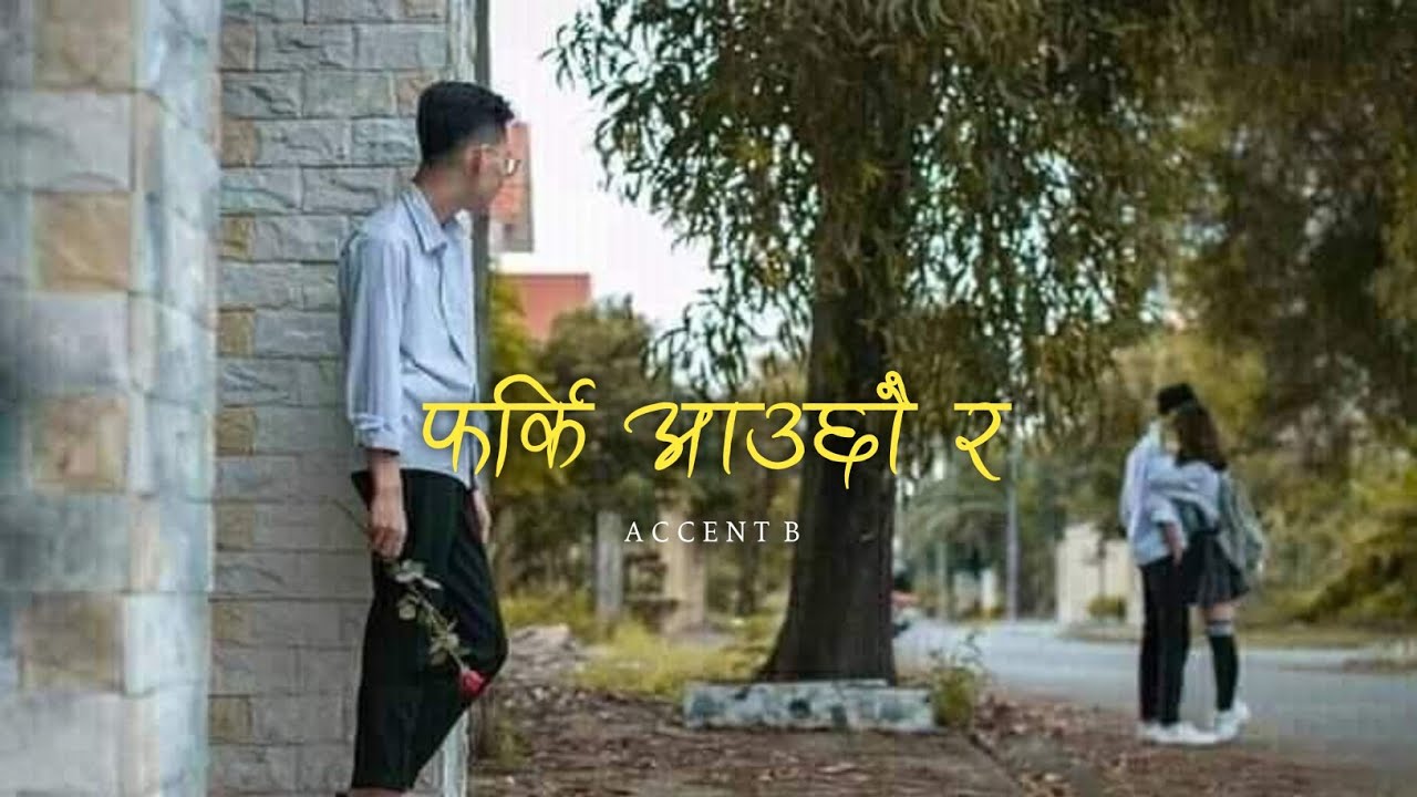 Accent B - Farki Aauxau Ra (Lyrics) | SAD - YouTube