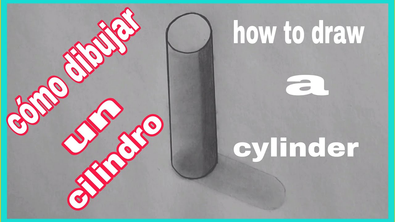 Cómo dibujar un cilindro/ hoy to draw a cylinder - YouTube