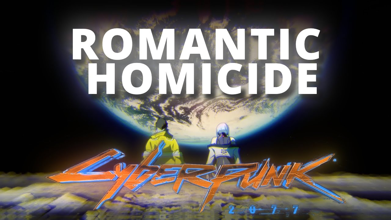 romantic homicide - Cyberpunk Edgerunners [Edit/AMV] - YouTube