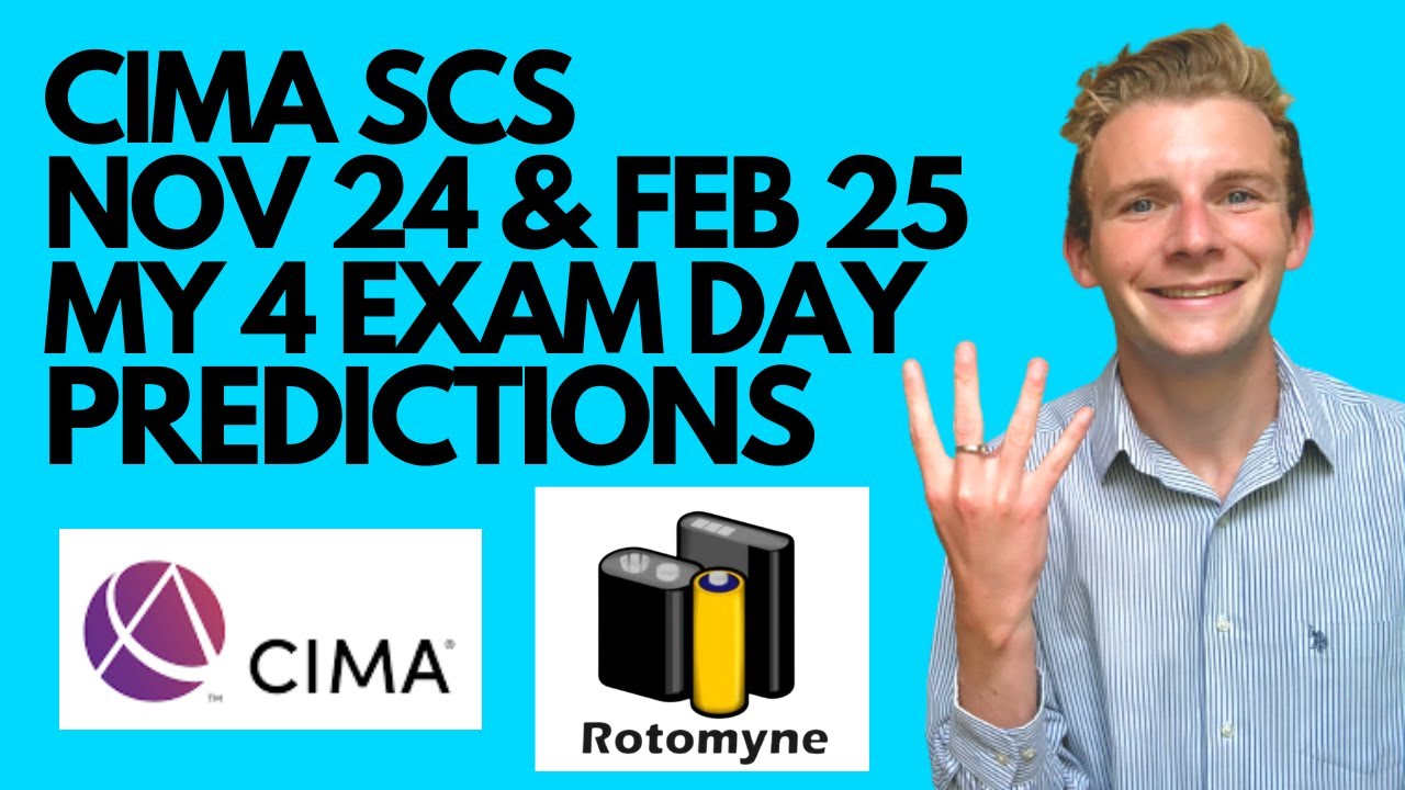 CIMA SCS Rotomyne case study exam - My 4 exam day predictions for Nov ...
