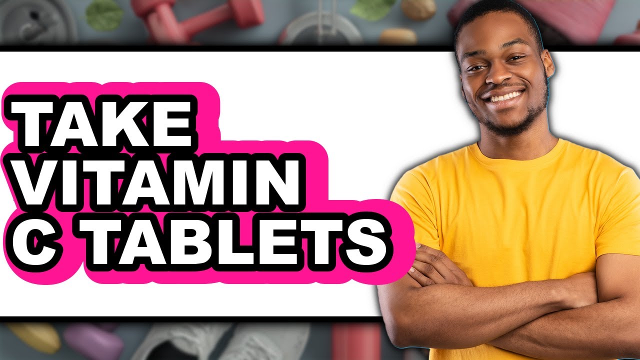 How to Take Vitamin C Tablets - Step by Step - YouTube