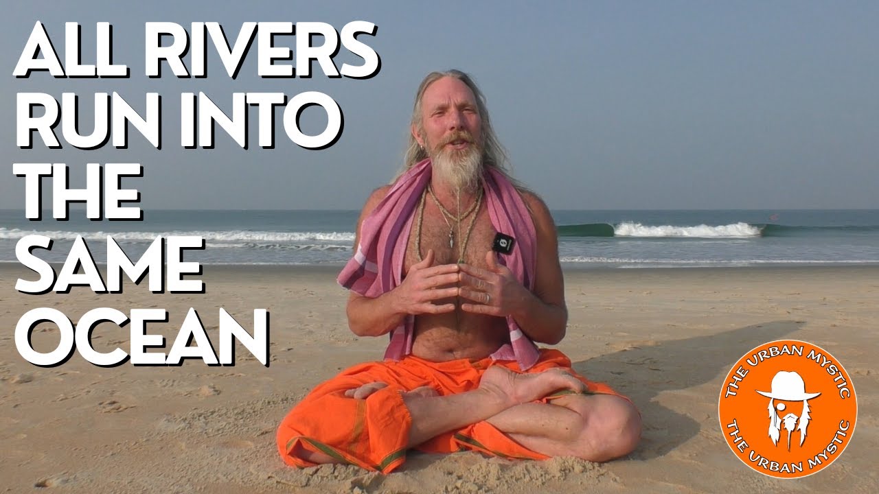 All rivers run into the same ocean - YouTube