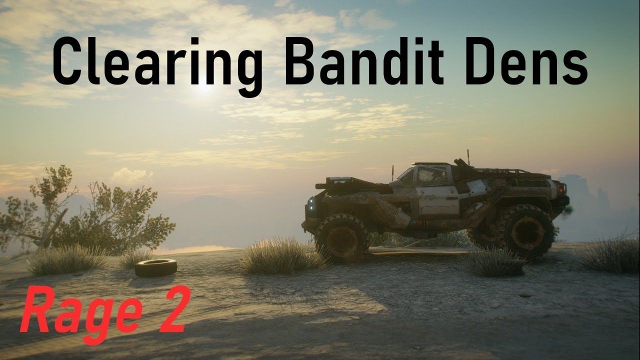 Rage 2 | All Bandit Dens Cleared | Max Level | 60FPS - YouTube