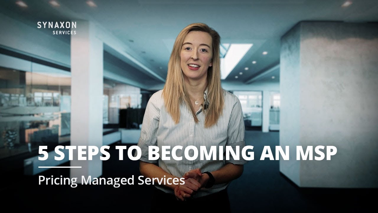 5 steps to becoming an MSP: Pricing Managed Services - YouTube