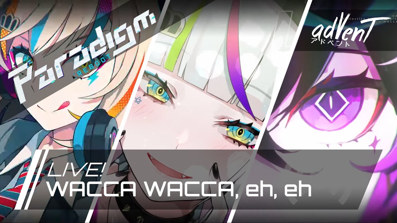 Paradigm: Reboot | WACCA WACCA, eh, eh - YouTube