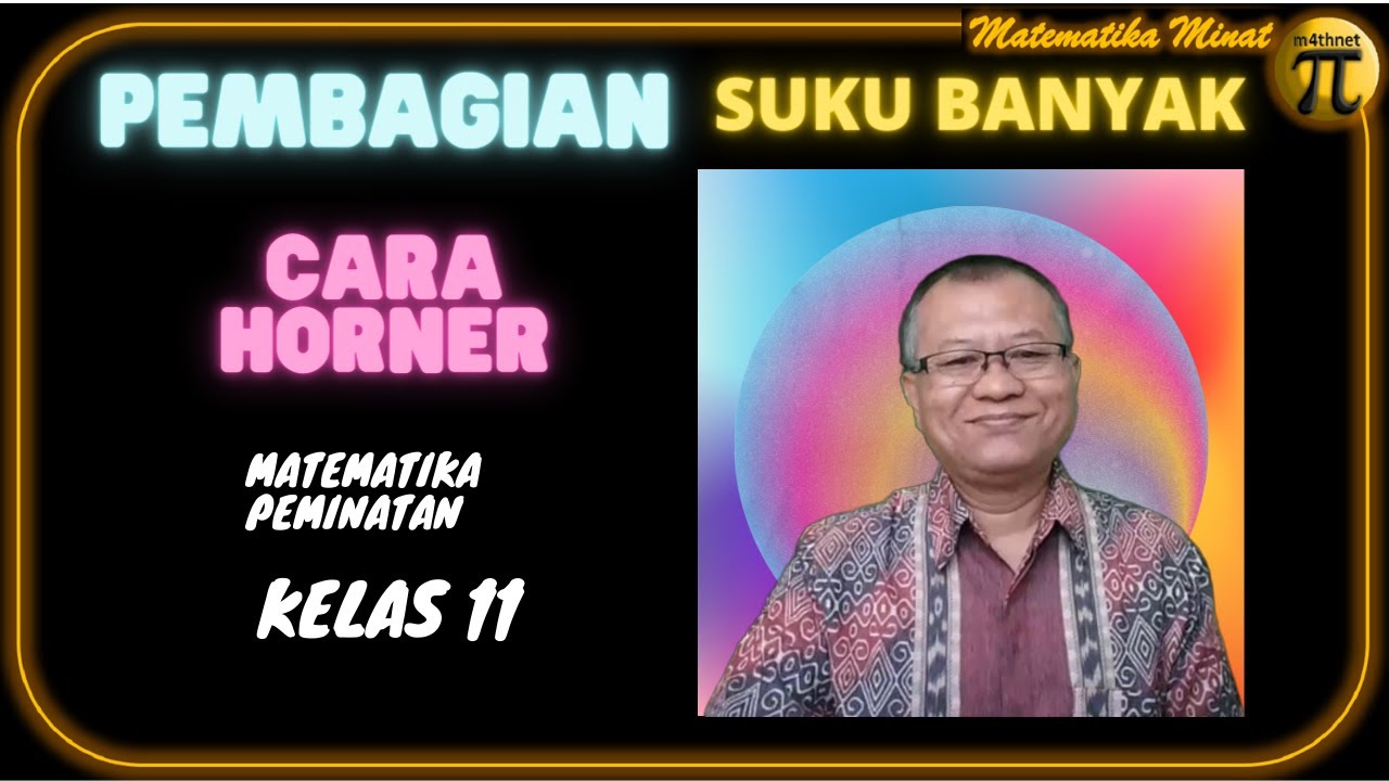 PEMBAGIAN SUKU BANYAK DENGAN CARA HORNER | POLINOMIAL PEMBAGIAN DENGAN ...