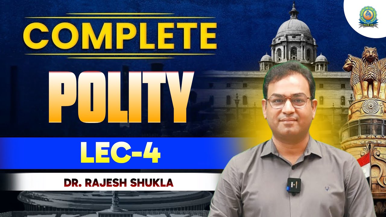 Indian Polity UPSC Pre + Mains | Lec-4 | Indian constitution | Polity ...