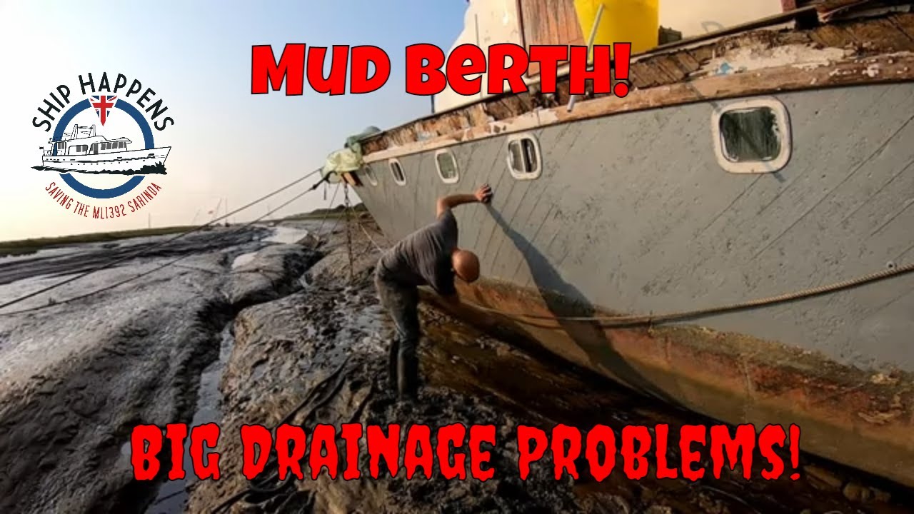Sorting Out Drainage On Our Mud Berth For Our 72ft WW2 Boat - YouTube