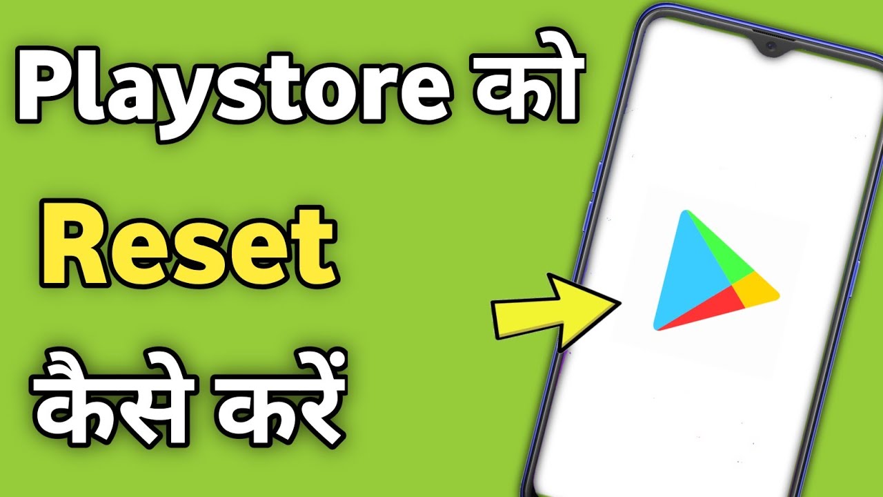 Play Store Reset Kaise Kare How To Reset Play Store YouTube play-store-reset-kaise-kare-how-to-reset-play-store-youtube