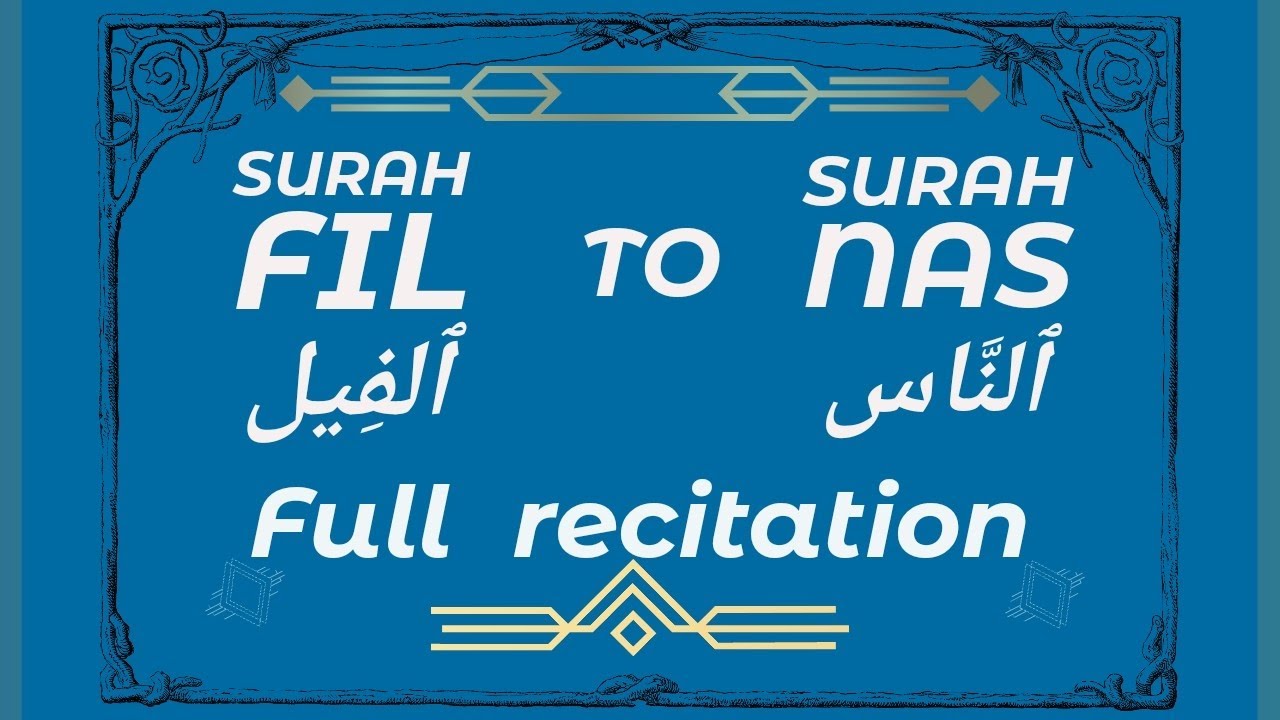 SURAH AL FILTOSURAH AL NAS Complete recitation With translation in ...