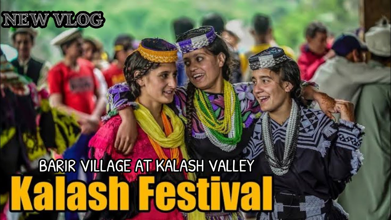 Barir Village Kalash Valley || Kalash Valley Festivals || The Unique ...