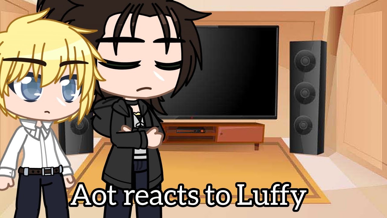 Aot react to Luffy||1/1|| ||aot x one piece|| - YouTube