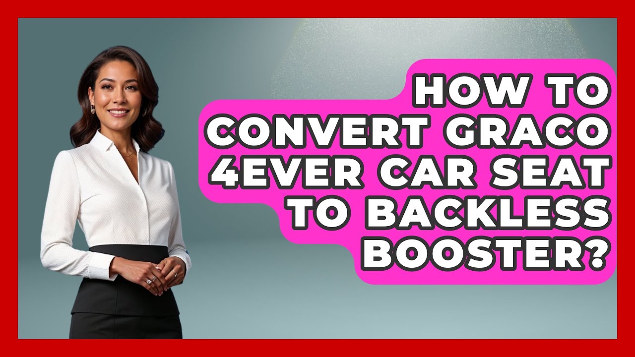 How To Convert Graco 4Ever Car Seat To Backless Booster? - Raising A Toddler - YouTube
