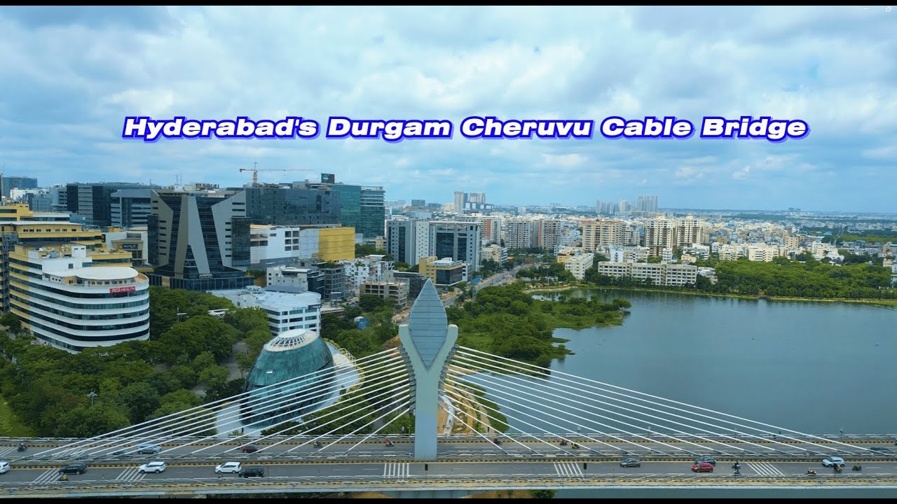 Hyderabad's Durgam Cheruvu Cable Bridge: Where Engineering Meets ...