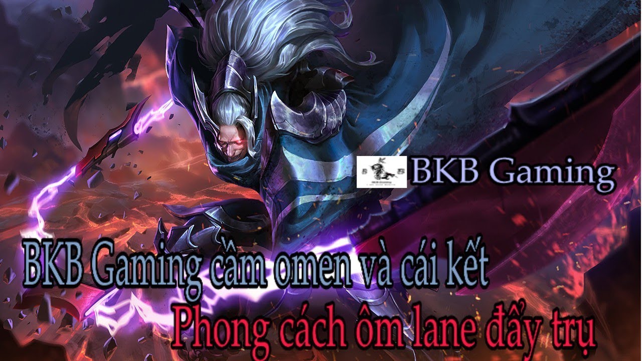 Liên Quân | BKB Gaming cầm omen phong cách ôm lane đẩy trụ và cái kết ...