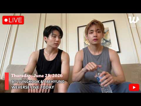 🔴[MULTI SUB] BTS TAEHYUNG & JUNGKOOK Weverse Live! (June 25, 2026) TREADMILL WORKOUT💪