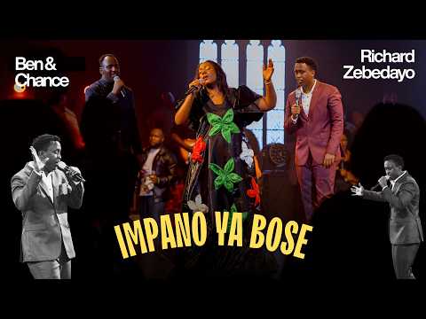 IMPANO YA BOSE - Ben & Chance, Richard Zebedayo (Live)