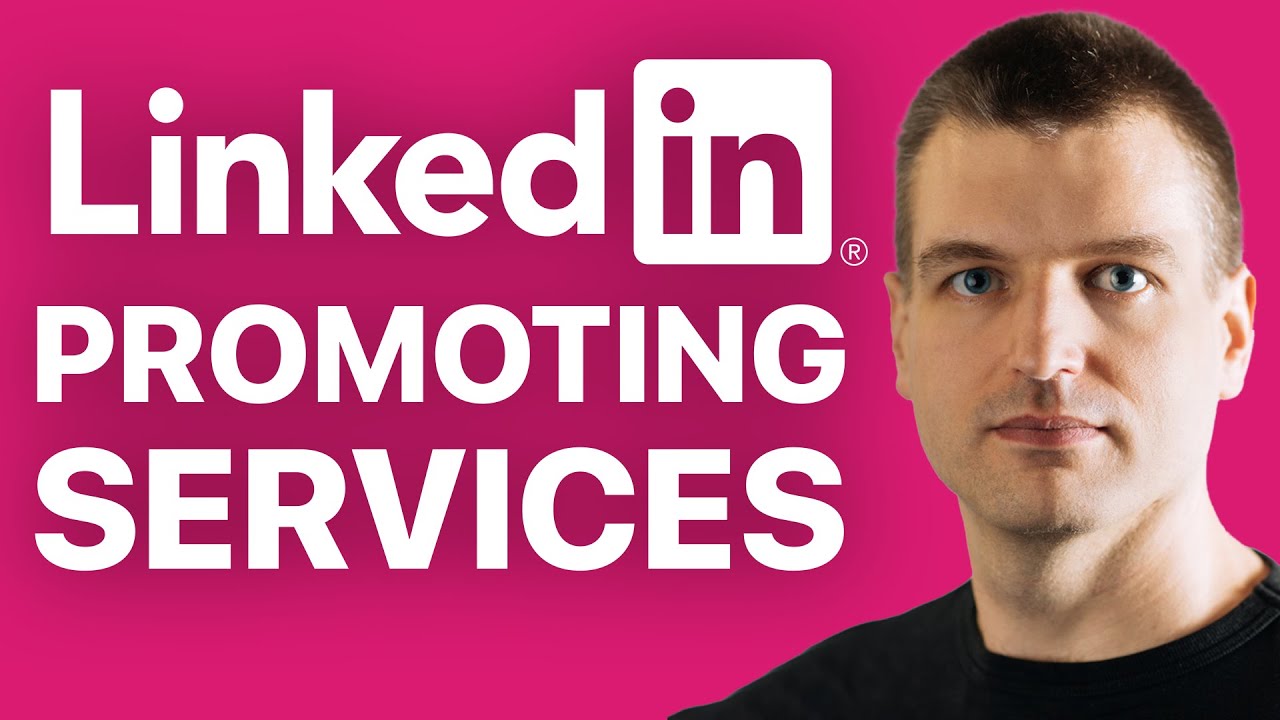 7 ways to promote your service-based business on LinkedIn - YouTube