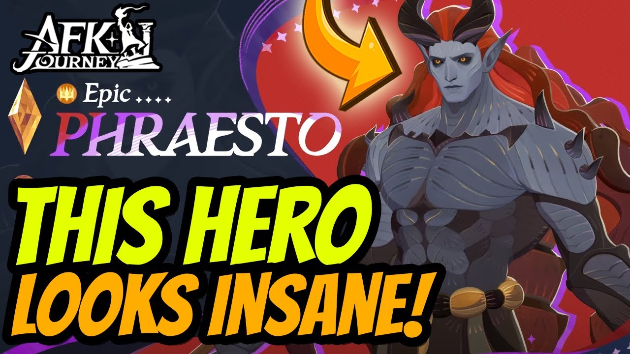 This New Hypogean Hero Looks Insane! AFK Journey Patch Update Phraesto ...