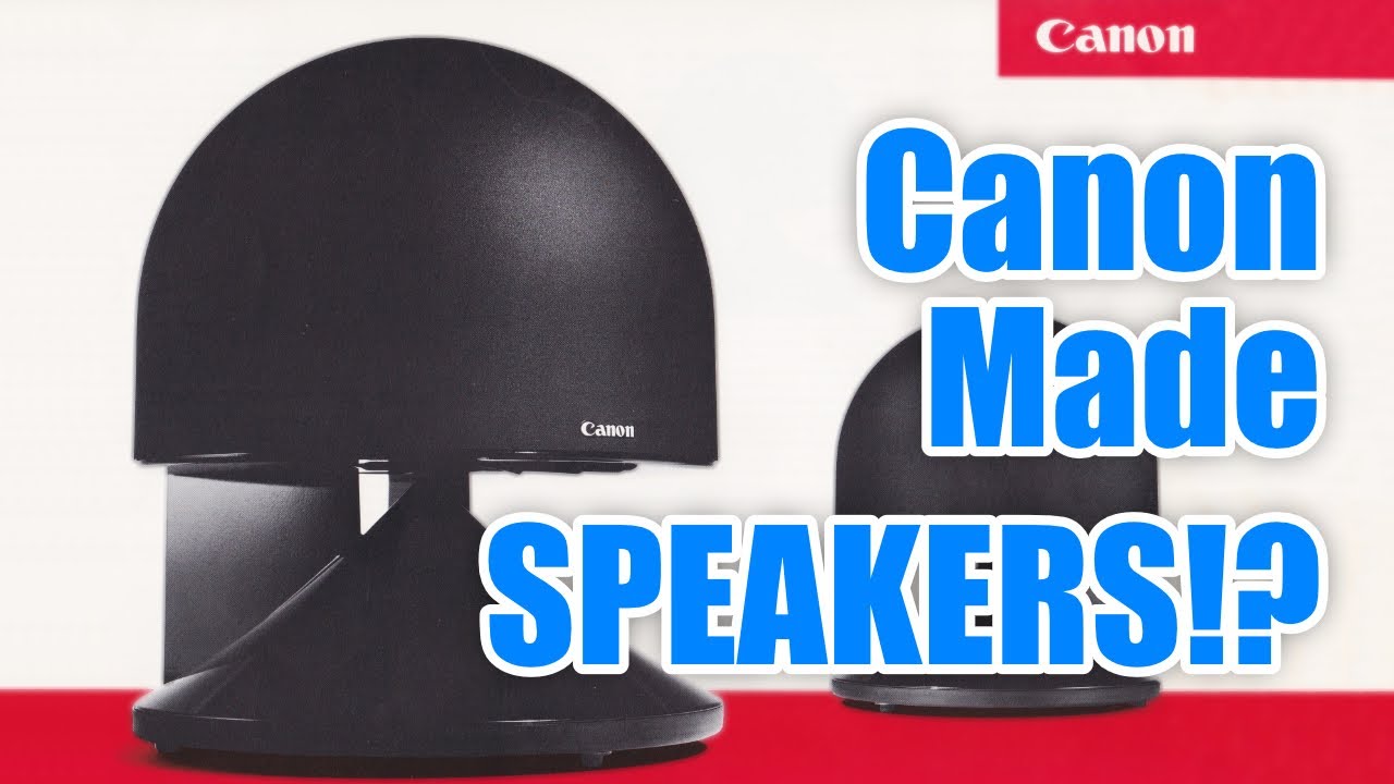 Canon Audio Speakers! Canon’s forgotten venture into audio! S-30 Wide ...