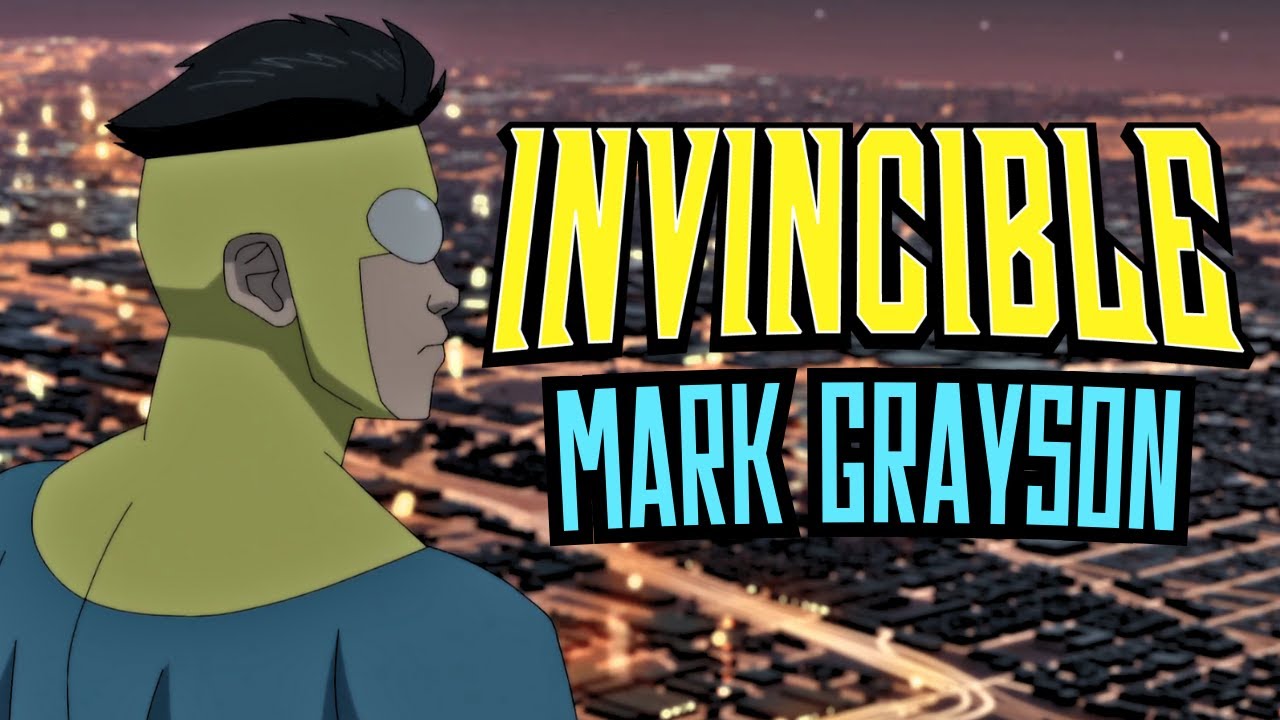 INVINCIBLE | Mark Grayson - YouTube