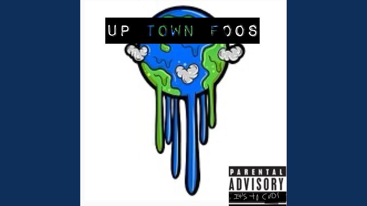 Up town foos RAP - YouTube