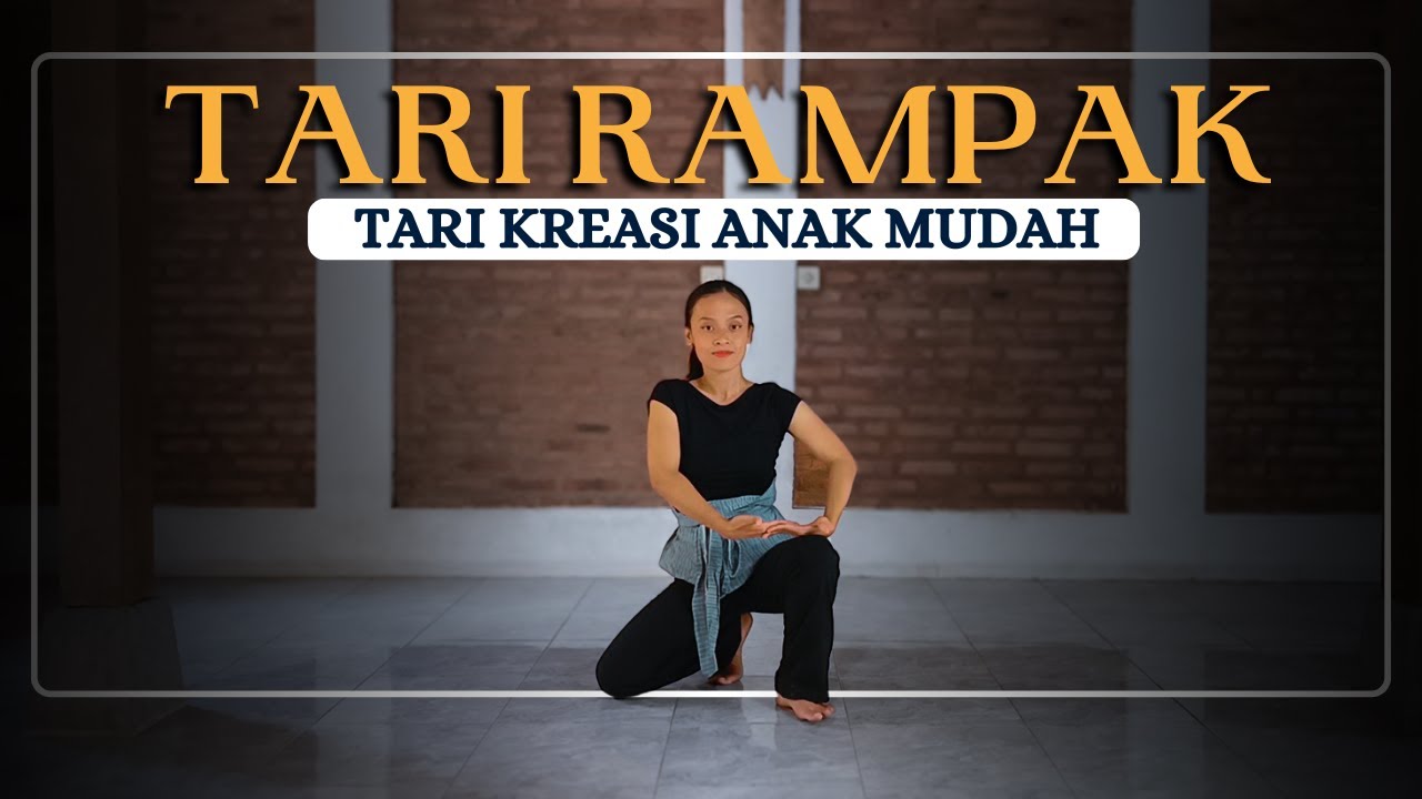 TARI RAMPAK - Tarian Kreasi Tradisional Gerakan Mudah - YouTube