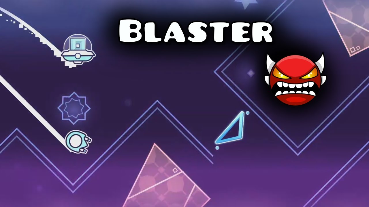 Blaster 100% (Insane Demon) by rustere - YouTube