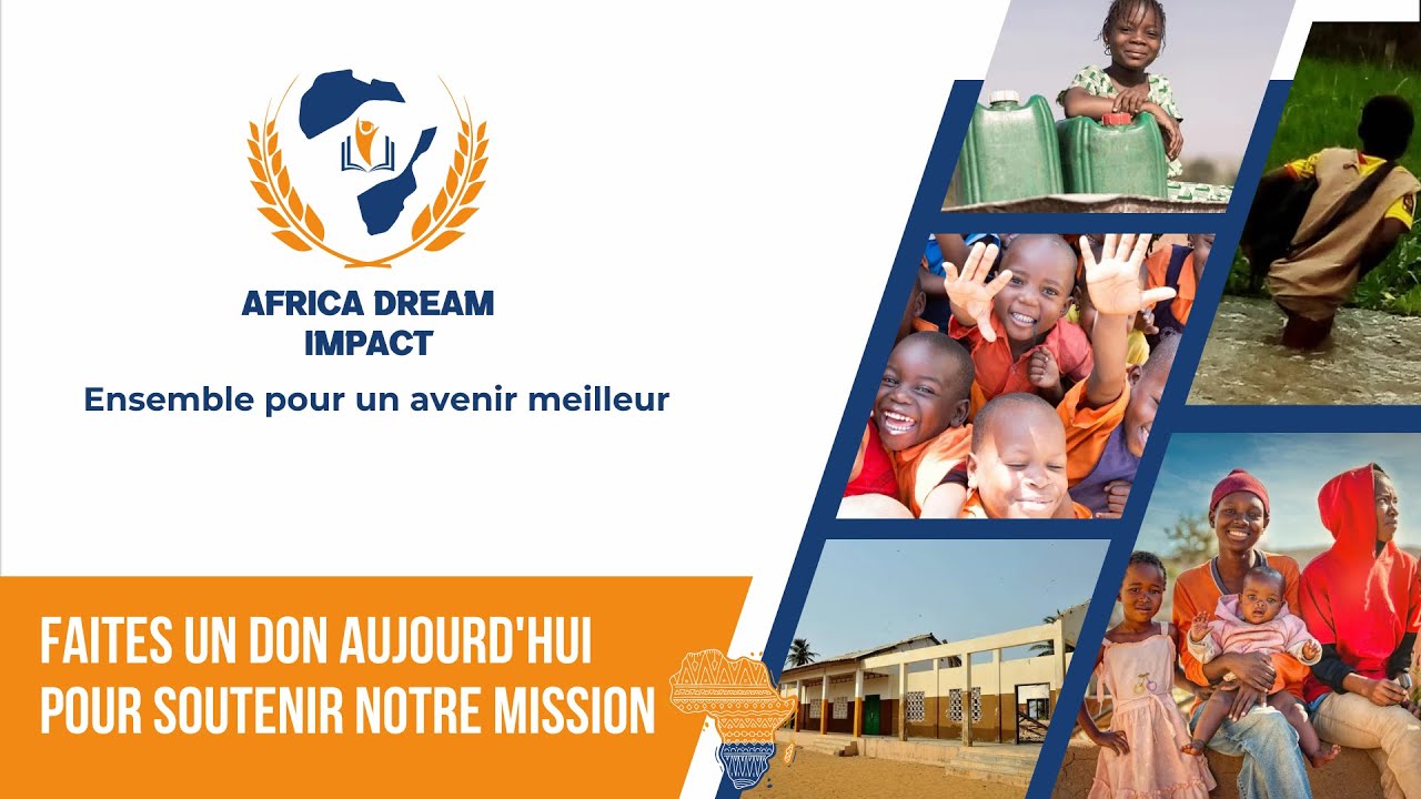 Africa Dream Impact - YouTube