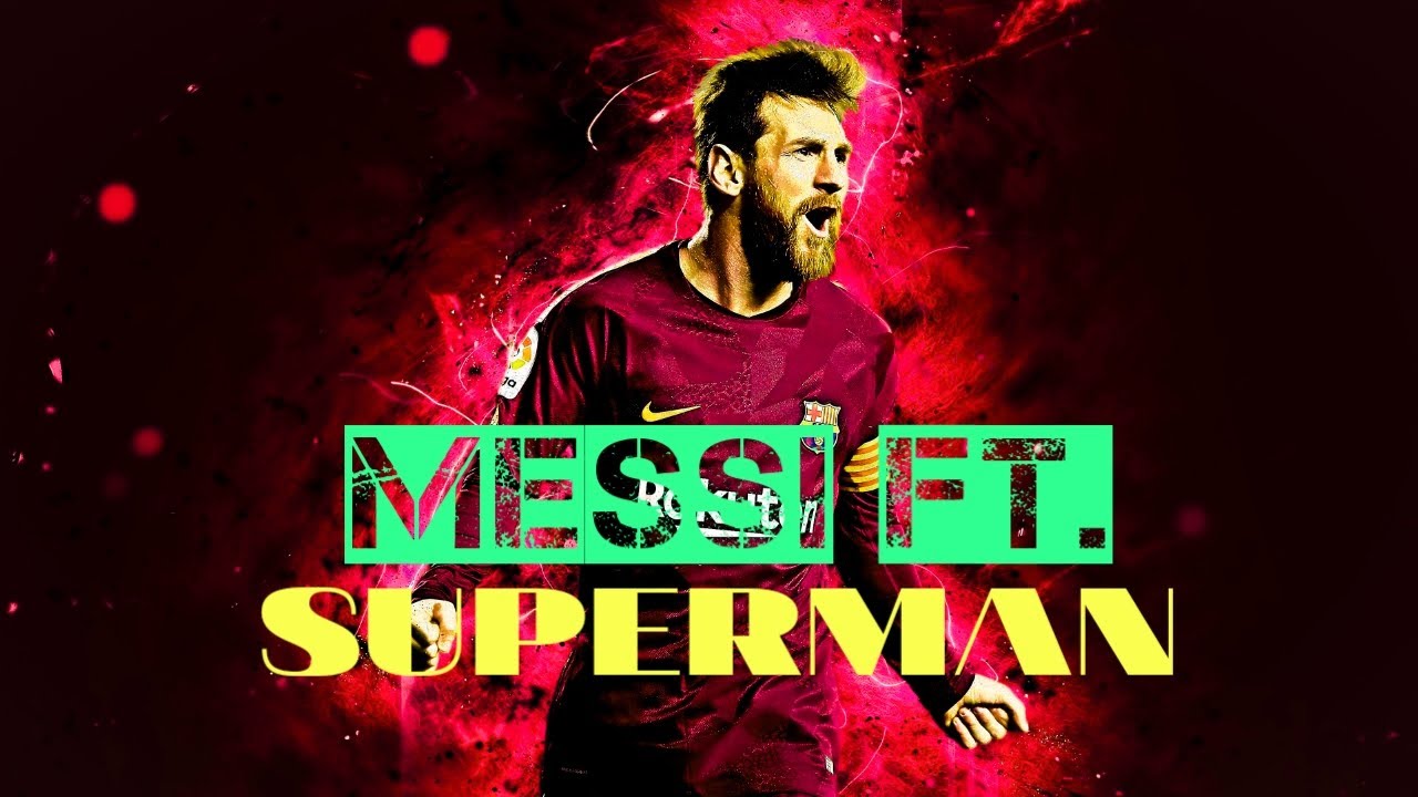 LIONEL MESSI - FT.SUPERMAN || EDIT || MESSI EDIT ️🔥 - YouTube