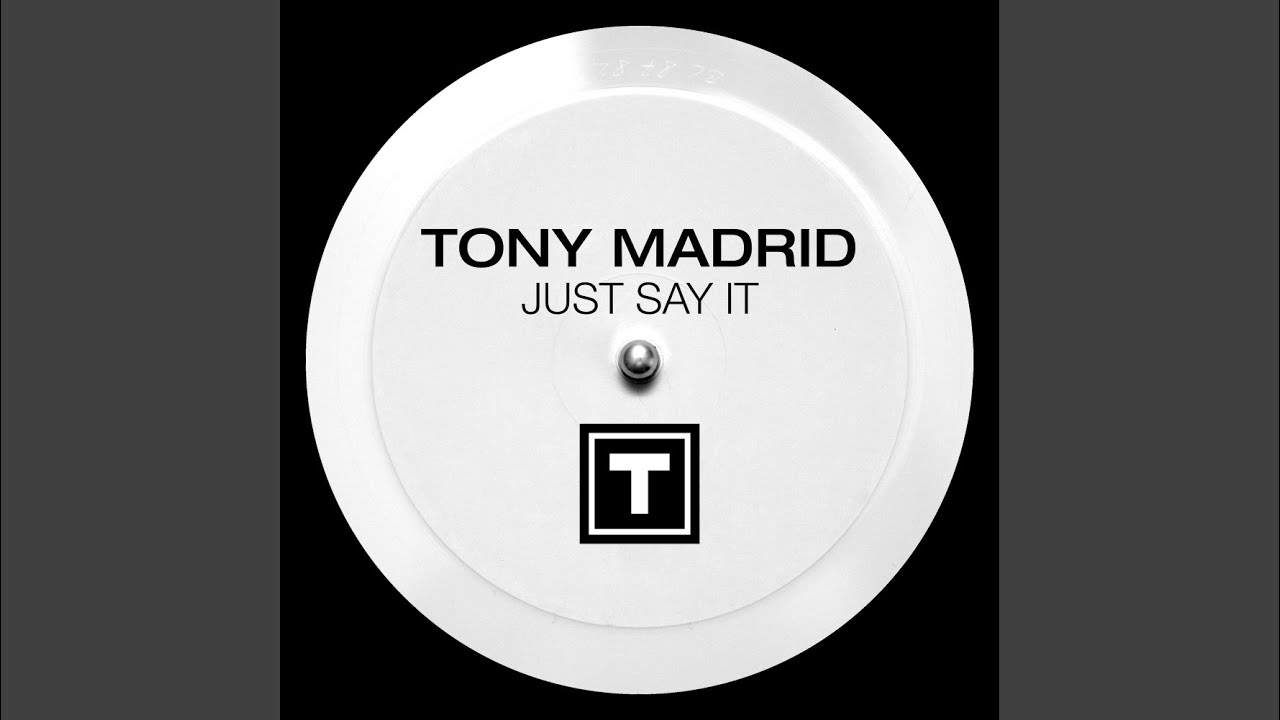 Just Say It (Original Mix) - YouTube