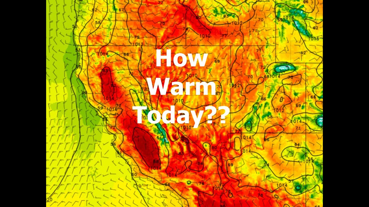 Warm Today In California. When Will We See Cooling? The Morning ...