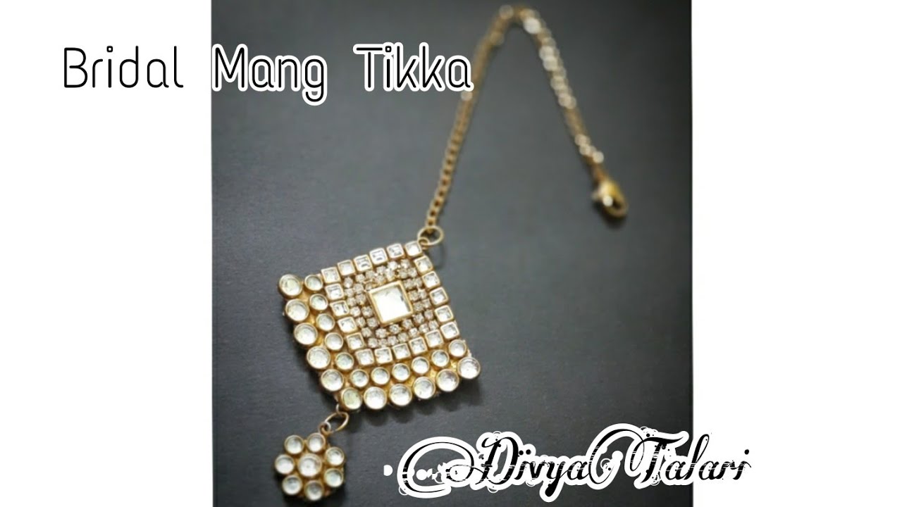 How to make bridal maang tikka at home|designer maang tikka|easy and ...