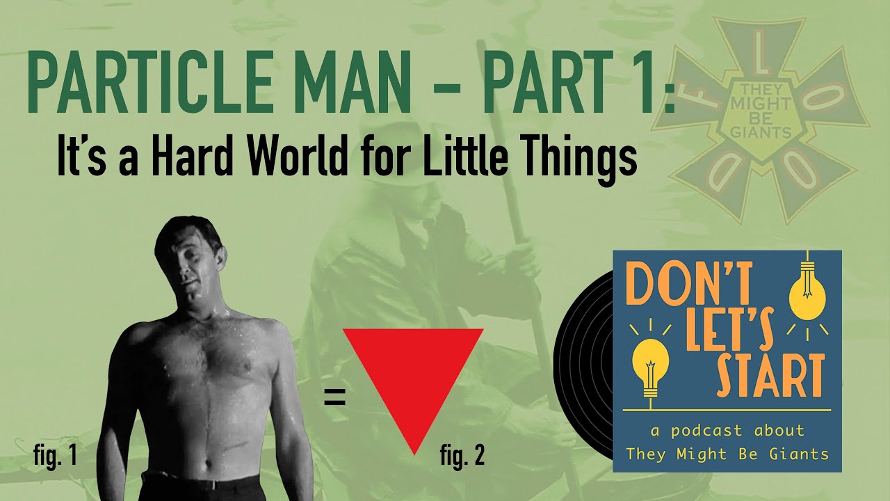 Particle Man - They Might Be Giants Song Analysis (Pt. 1) - YouTube