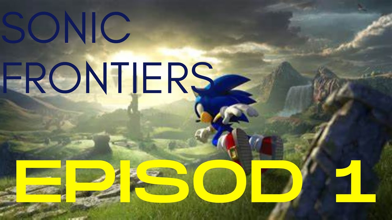 sonic frontiers e1 a critical error - YouTube