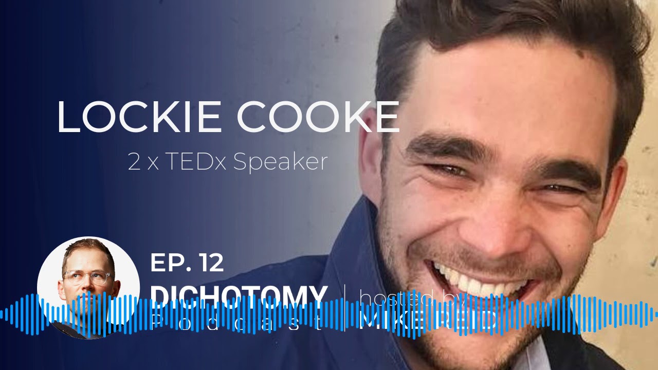 How To Find Your Community with Lockie Cooke | Dichotomy Podcast - YouTube