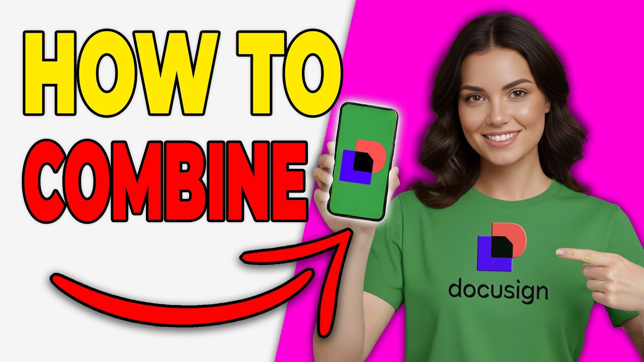 How To Combine Multiple Documents In DocuSign [Step-By-Step 2026] - YouTube