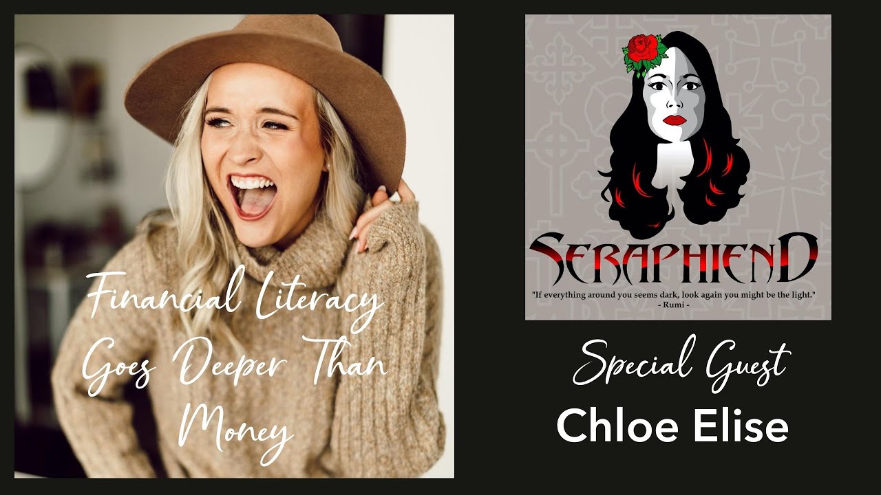 06: Financial Literacy Goes Deeper Than Money with Chloe Elise - YouTube