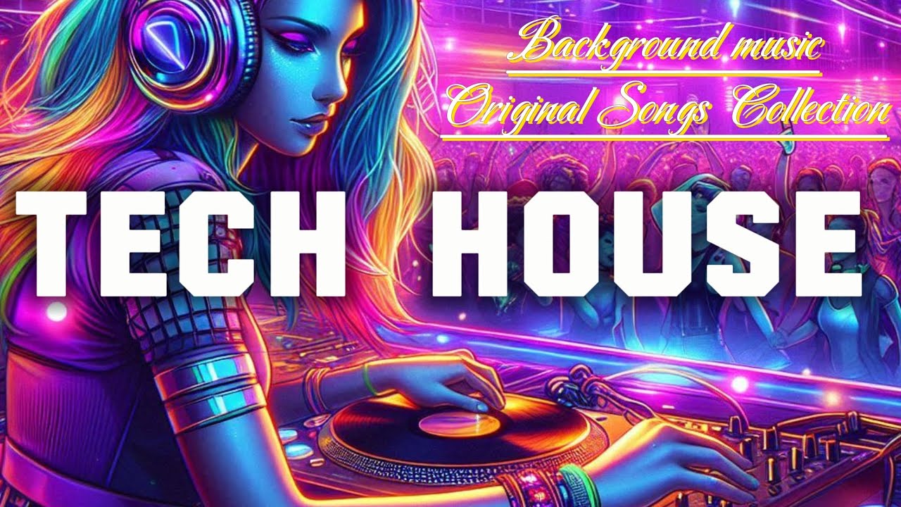 TECH HOUSE / Techno×House /【background music】 - YouTube