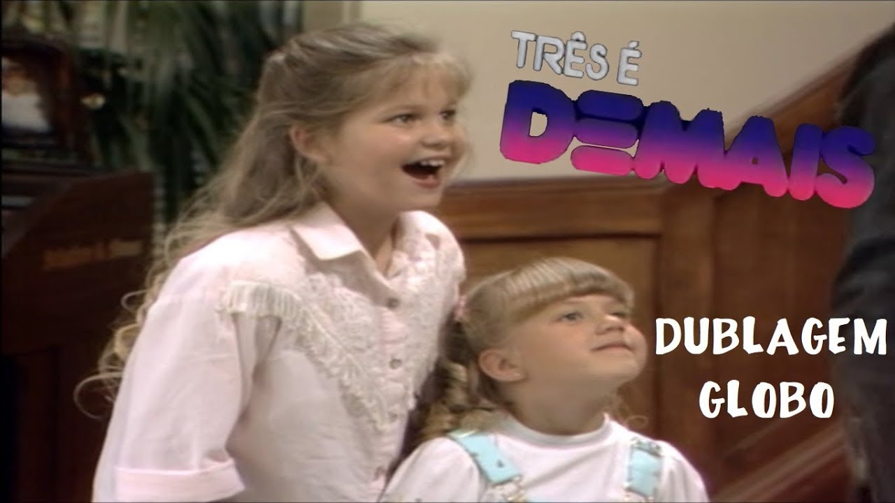 Três é demais -1ª Temporada Dublado(Globo) [HD] - YouTube