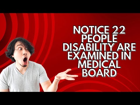 NOTICE 22 PEOPLE DISABILITY ARE EXAMINED IN MEDICAL BOARD - YouTube