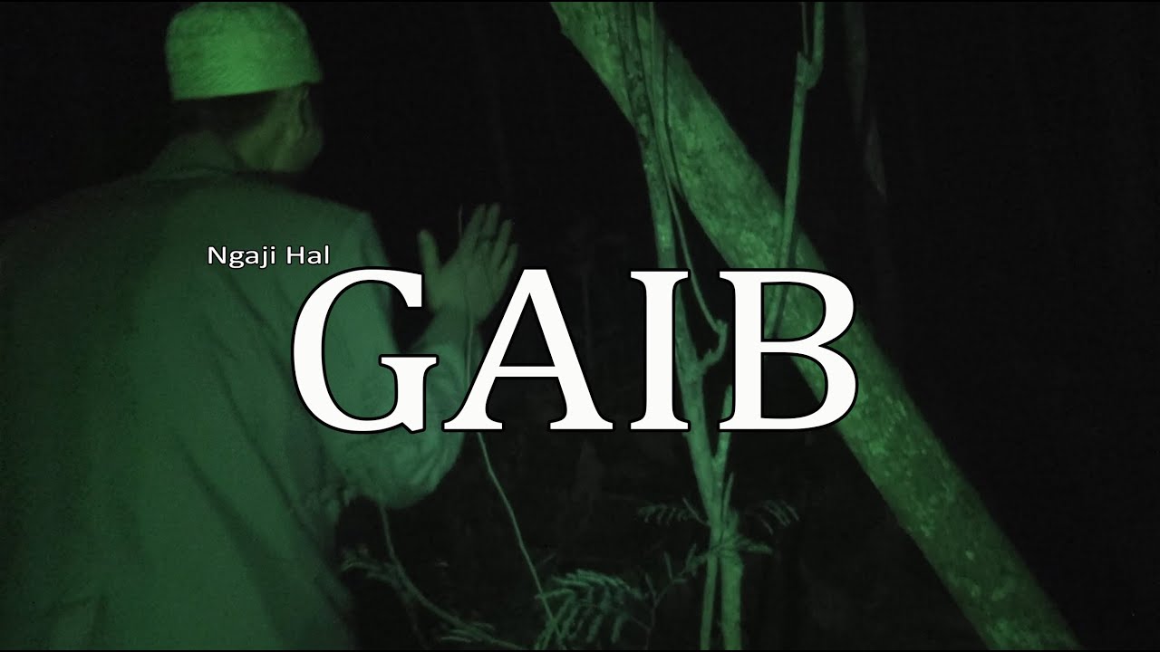 menyelusuri Hal GAIB - YouTube