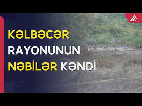 Kəlbəcərin Nəbilər kəndi - ŞƏRHSİZ