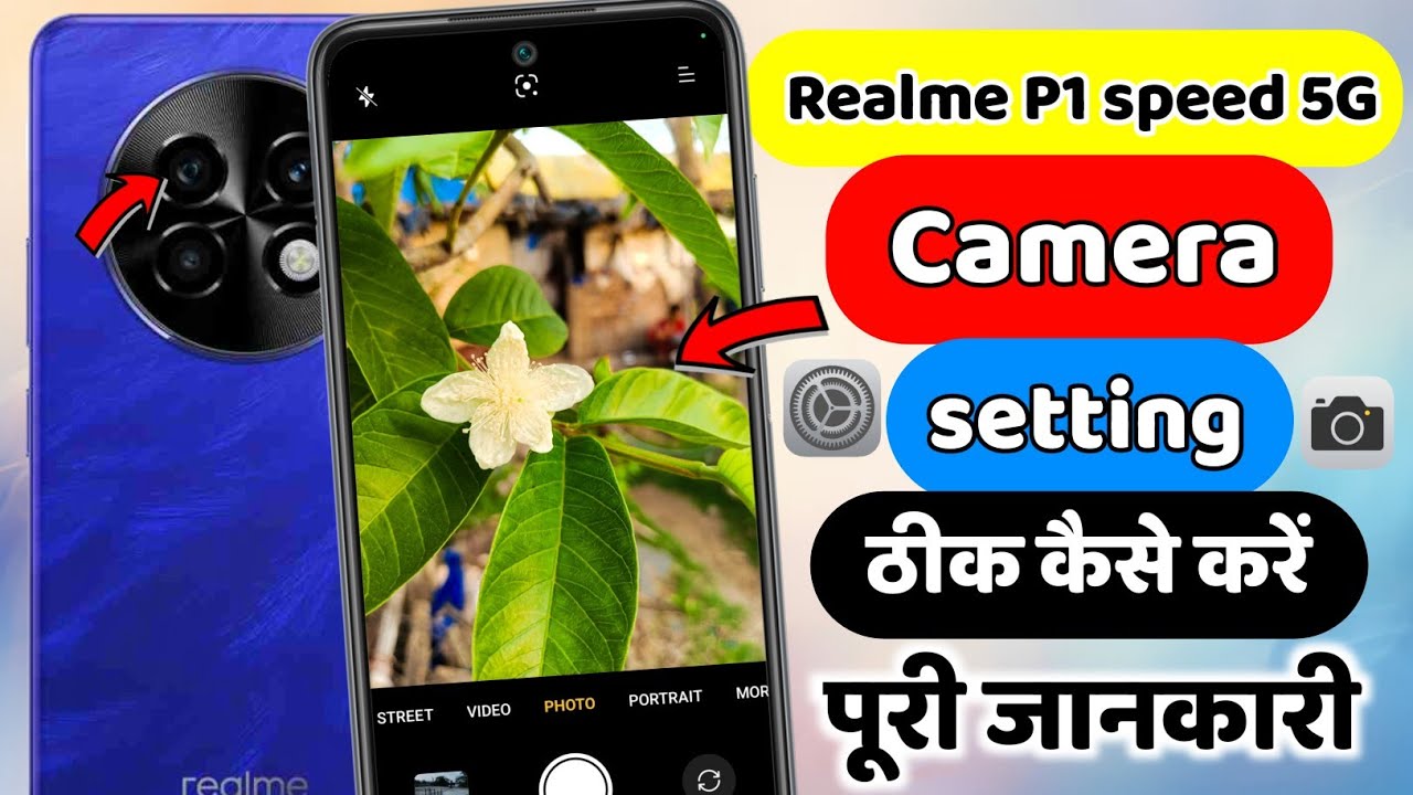 Realme P1 speed 5G Camera settings | Realme P1 speed 5G ki camera ...