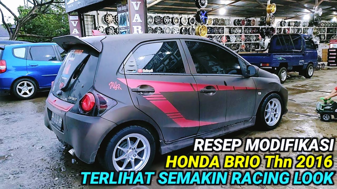 MODIFIKASI HONDA BRIO Thn 2016 KONSEP RACING STILE - YouTube