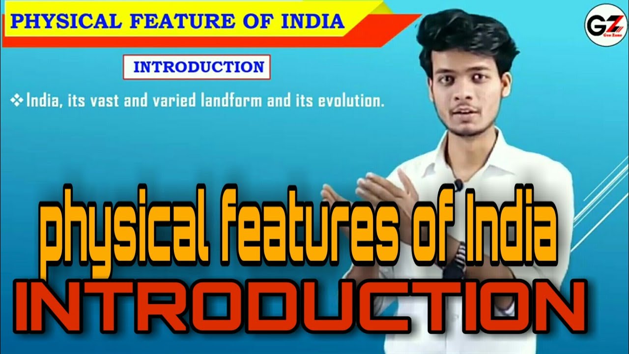 INTRODUCTION PHYSICAL FEATURES OF INDIA ncert Class 9 Second Chapter introduction-physical-features-of-india-ncert-class-9-second-chapter
